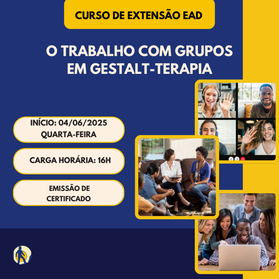 O trabalho com Grupos em Gestalt-terapia – IGT – Instituto de Gestalt-Terapia e Atendimento Familiar